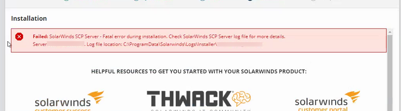 Failed: SolarWinds SCP Server - Fatal error during installation.