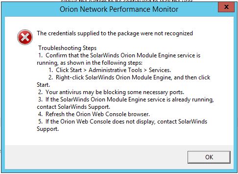 Error when opening the Orion Web Console: The credentials supplied to the package were not ...