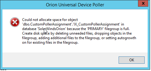 Insufficient disk space in filegroup error in Orion Platform logs
